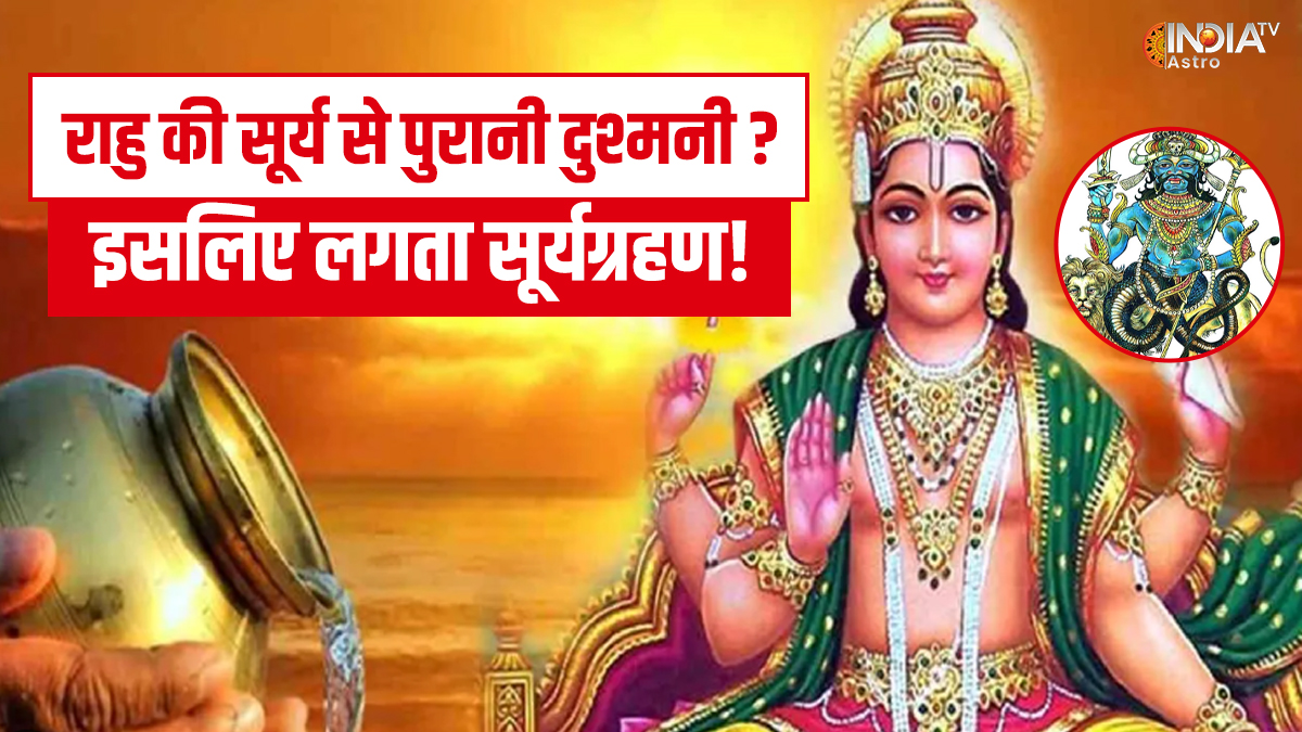 Mythology Story: Why does Rahu place Surya as Grahan? What is the ...