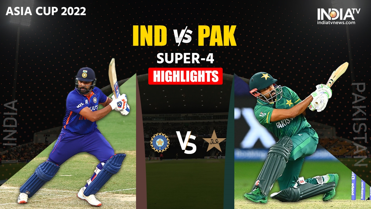 IND vs PAK Asia Cup 2022 Super 4 Highlights India vs Pakistan Star ...