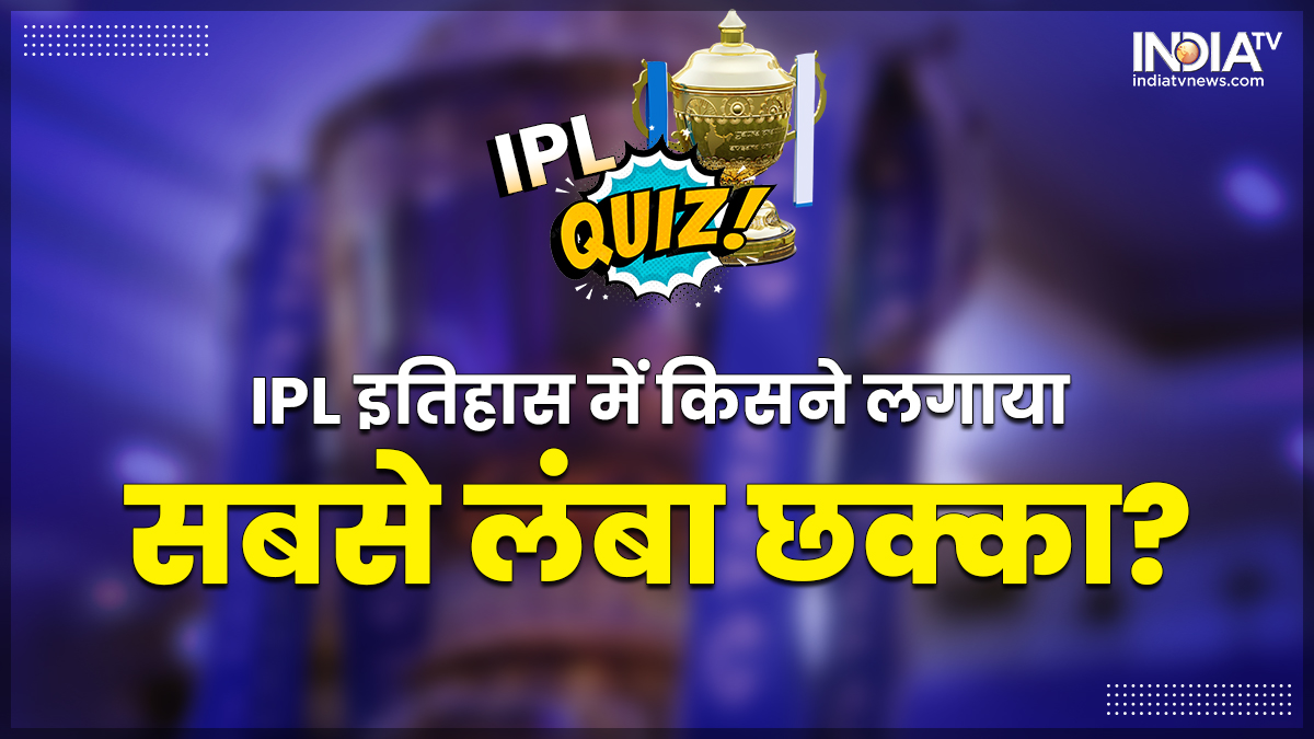 IPL quiz Who Hits Longest Six in History of Indian Premier League ...