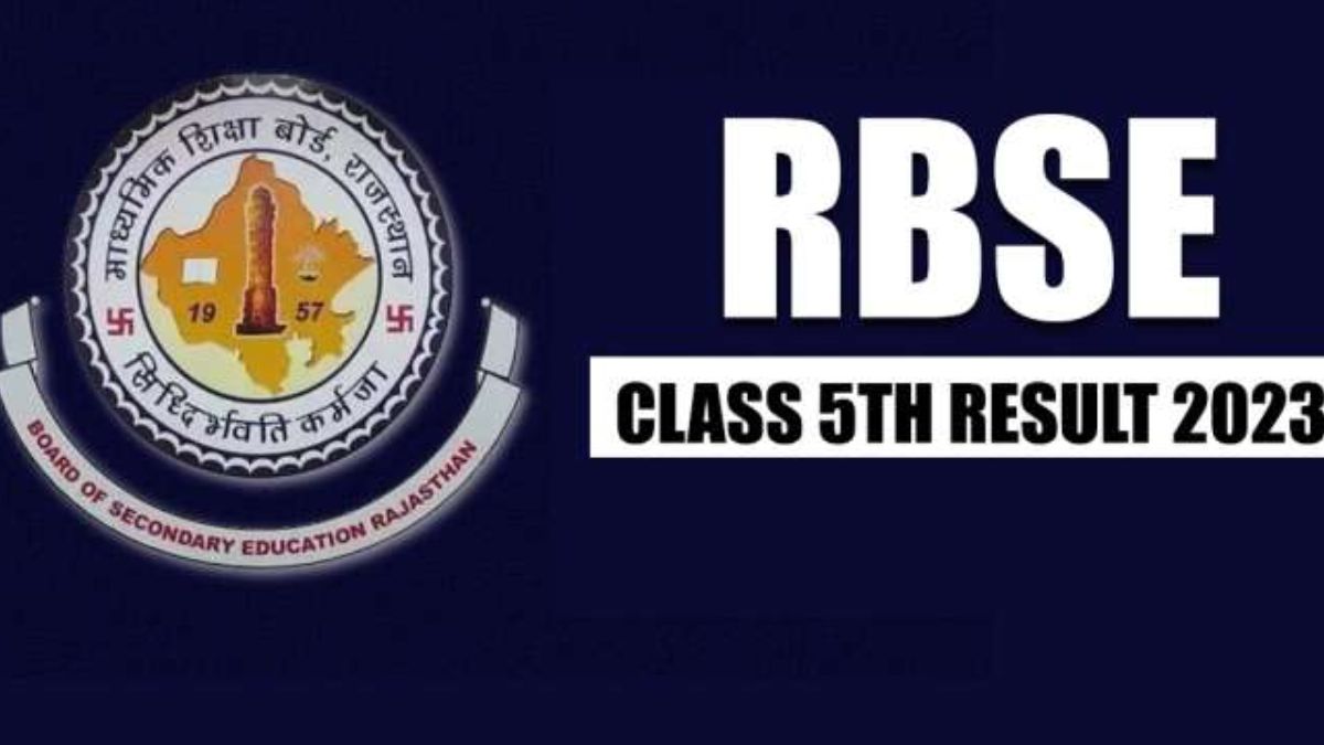 RBSE 5th Result 2023: राजस्थान बोर्ड 5वीं का रिजल्ट जारी, यहां डायरेक्ट ...